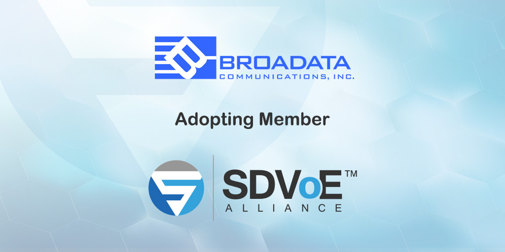 Broadata Communications Joins SDVoE Alliance