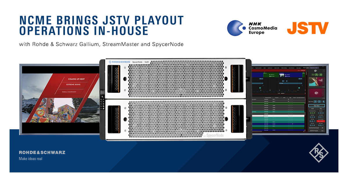 NCME Brings JSTV Playout Operations In-House with Rohde & Schwarz ...