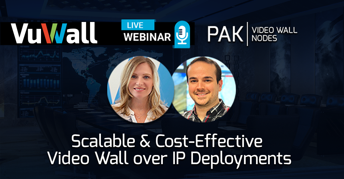 VuWall Introduces PAK, a Scalable and Cost-Effective Video Wall-Over-IP ...