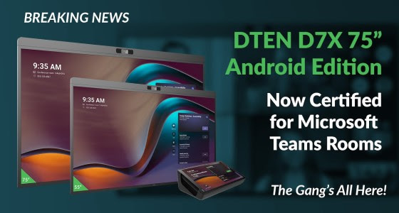 Microsoft Certifies the DTEN D7X 75” Android Edition for Teams Rooms ...