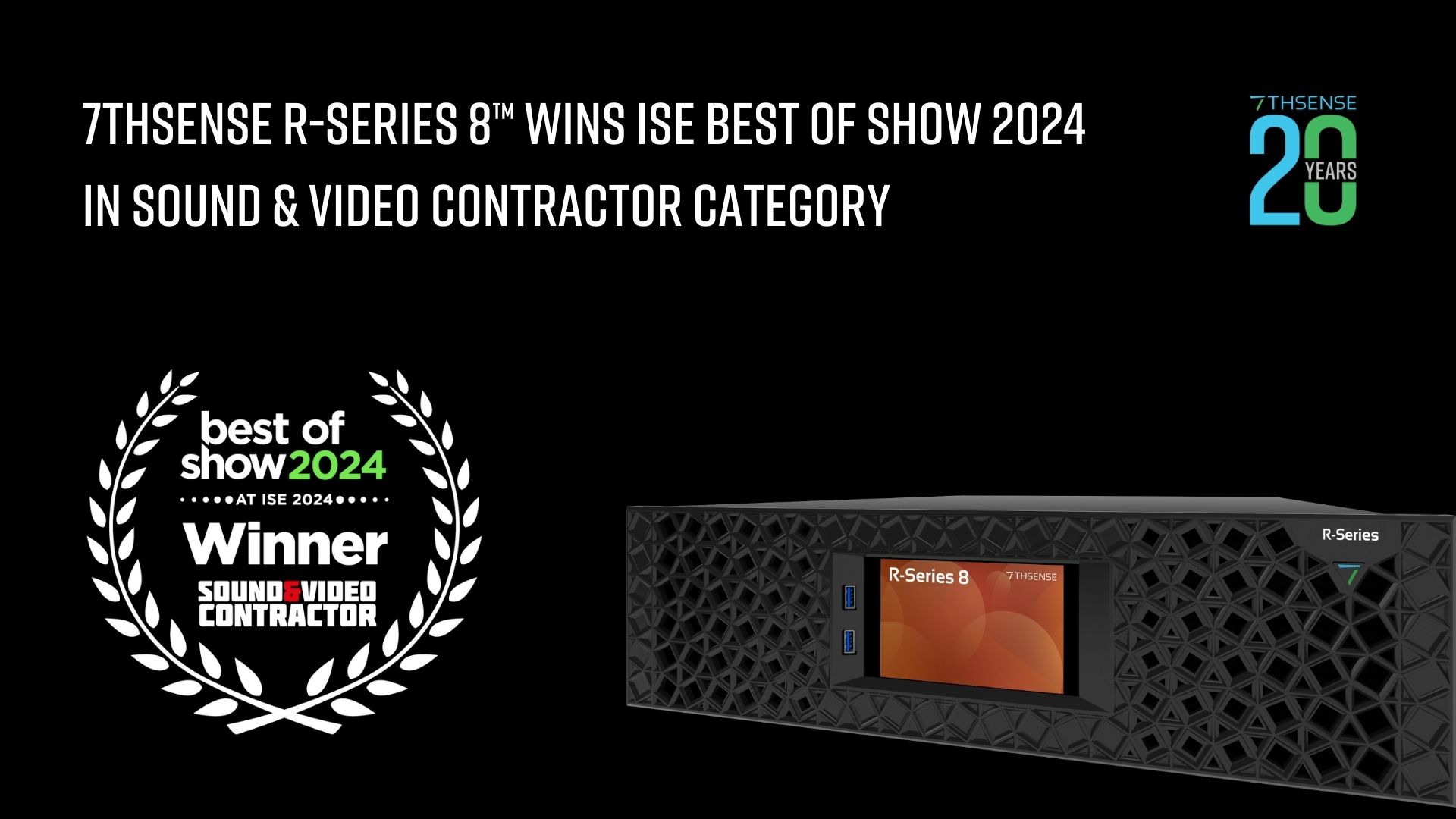 7thSense R-Series 8 Recognised with ISE 2024 Best of Show Award in ...